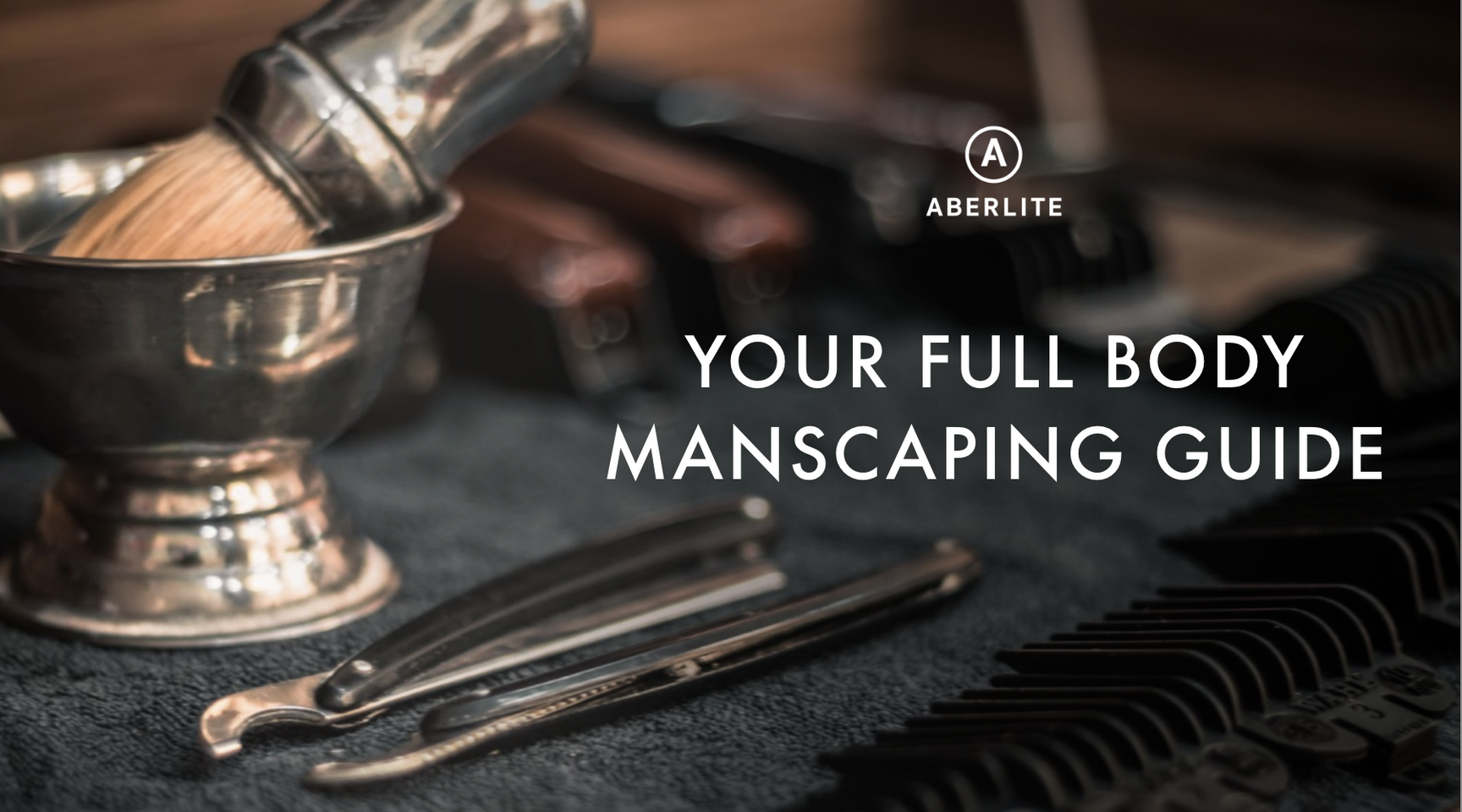 Full Body Manscaping Guide: Balls, Pits, Chest, Arms, & Legs - Aberlite